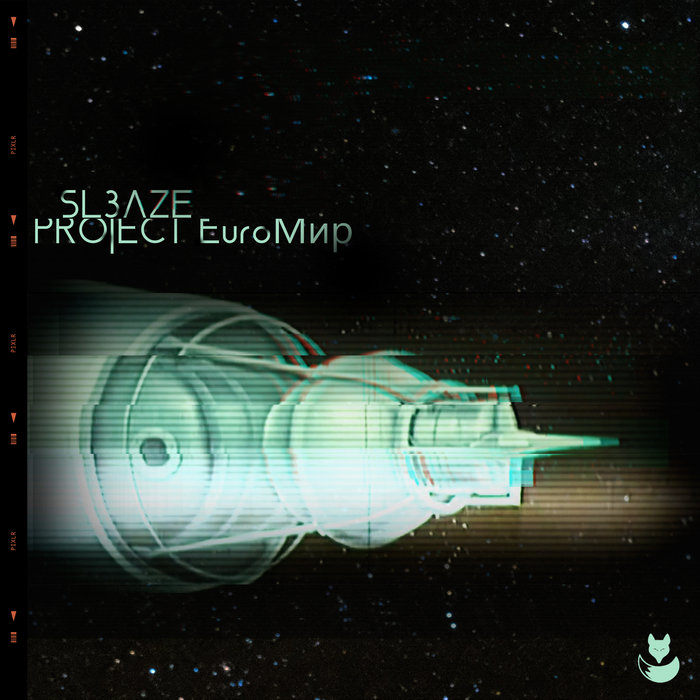 Project EuroMir | Sl3aze