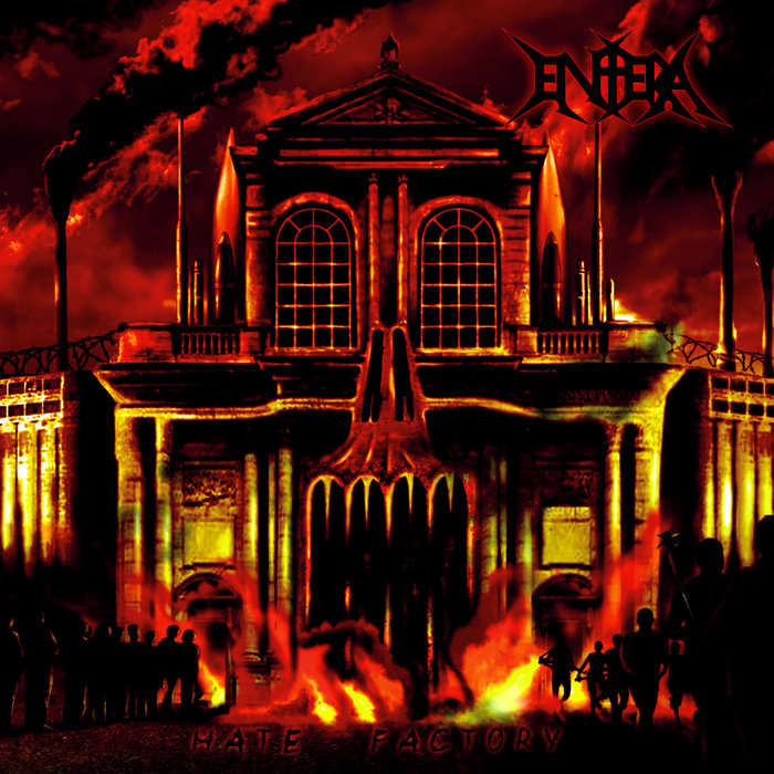 Hate Factory | Entera