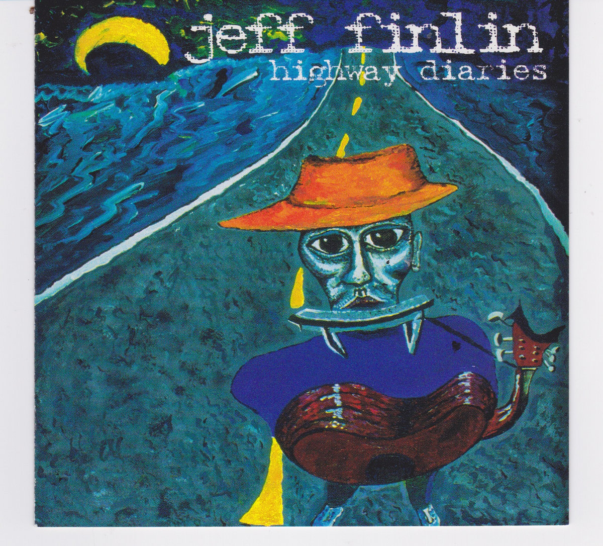Highway Diaries | Jeff Finlin | Little Dog Records