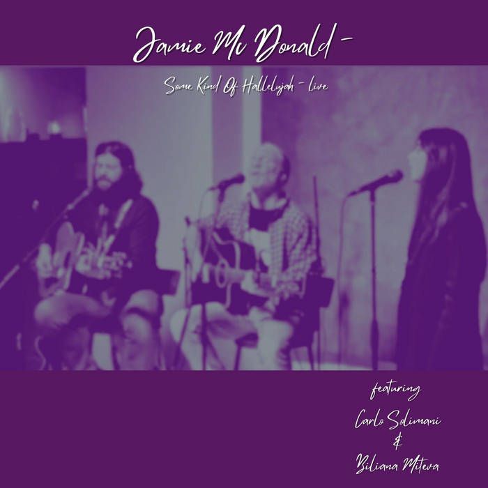 Jamie Mc Donald - Some Kind Of Hallelujah - live | Jamie Mc Donald
