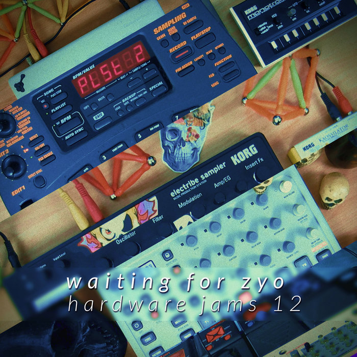 Hardware Jams 12 | Waiting For Zyo