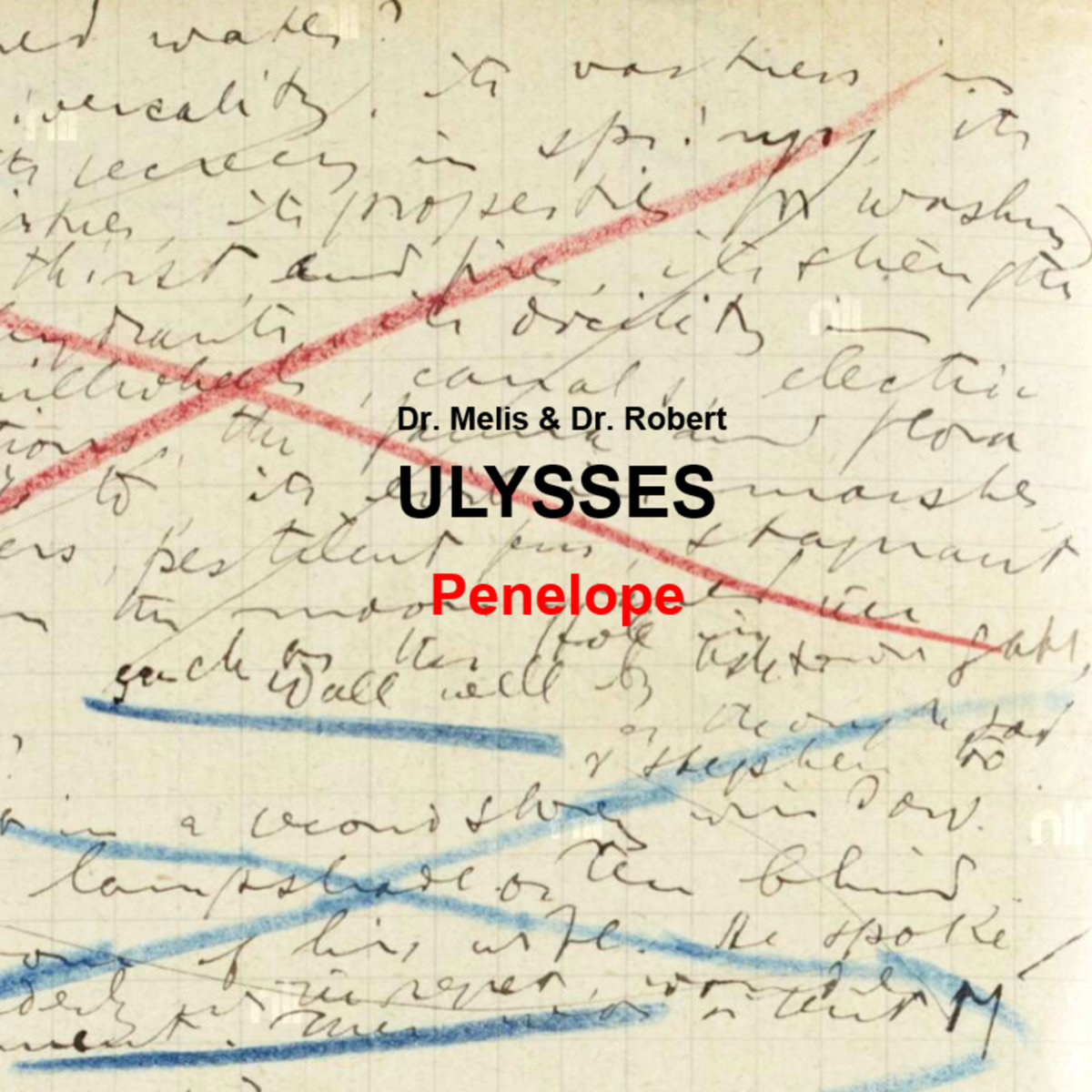Penelope (ULYSSES part 24) | Dr. Melis & Dr. Robert | ANTONI ROBERT