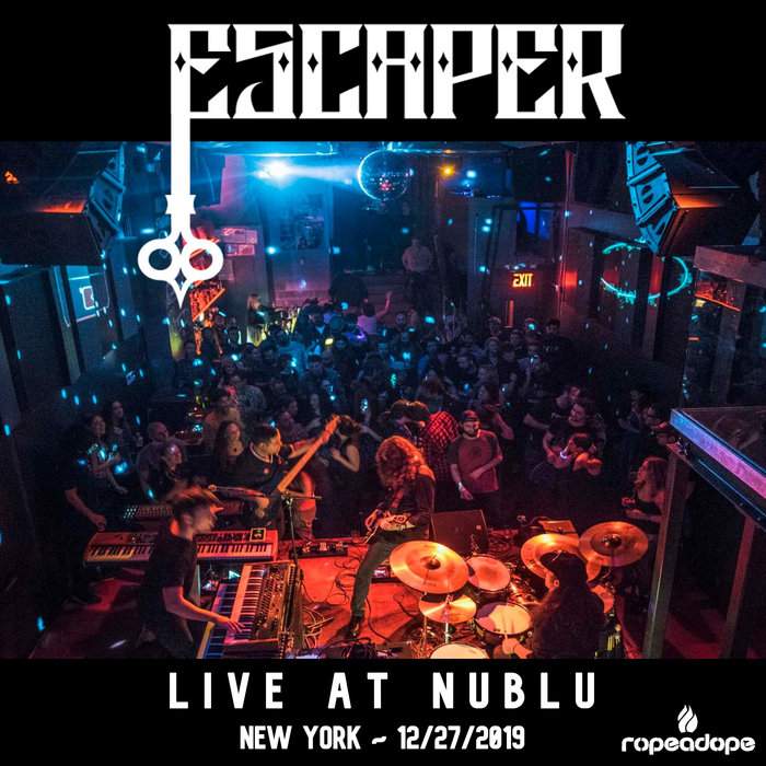Live at Nublu (New York, 12/27/19) | Escaper