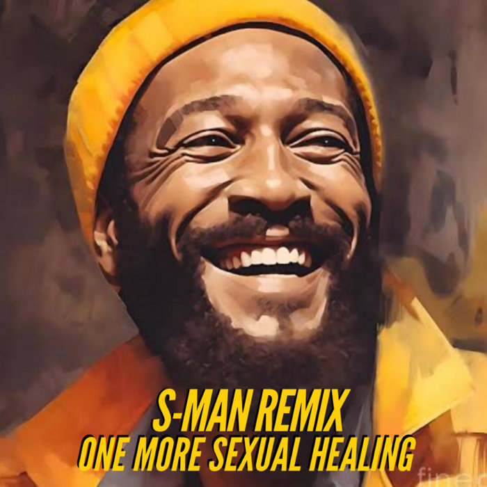 MARVIN GAYE VS NOTORIOUS BIG-ONE MORE SEXUAL HEALING REMIX | THE S-MAN
