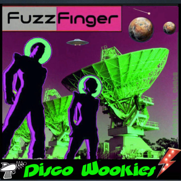 Disco Wookies | Fuzz Finger