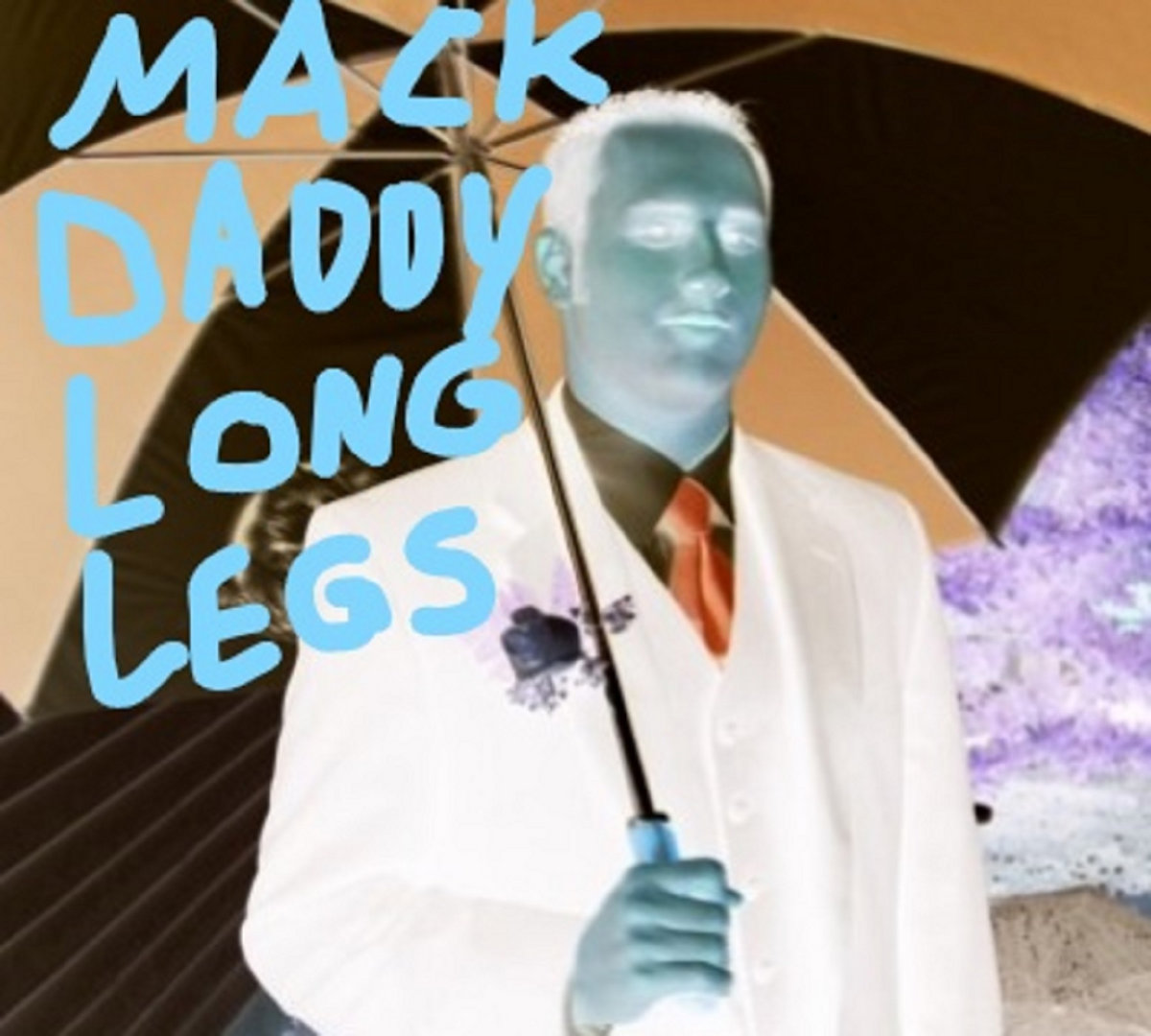 Mack Daddy Long Legs | Mack Daddy Long Legs