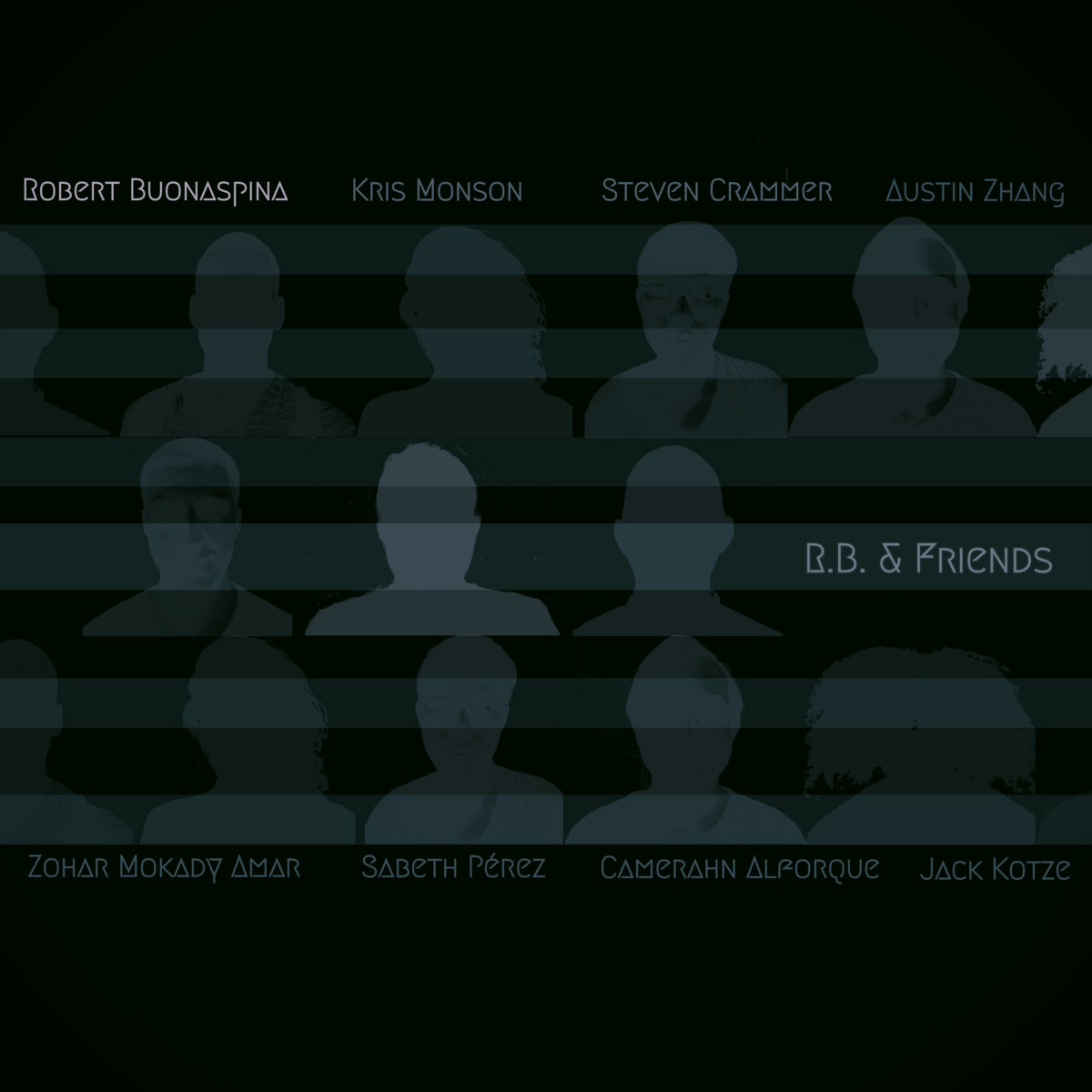 R.B. & Friends | Robert Buonaspina