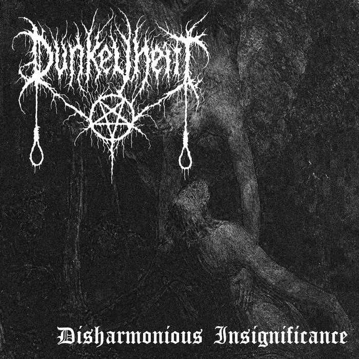 Disharmonious Insignificance | Dunkelheit