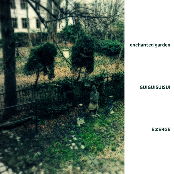 enchanted garden | GUIGUISUISUI / EMERGE | EMERGE