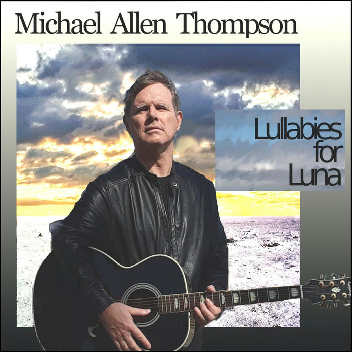 Lullabies for Luna EP | Michael Allen Thompson | Rubberstamp Records
