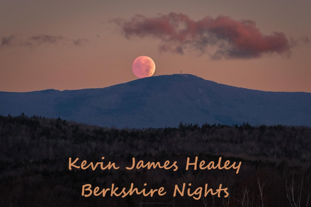 Berkshire Nights | Kevin James Healey