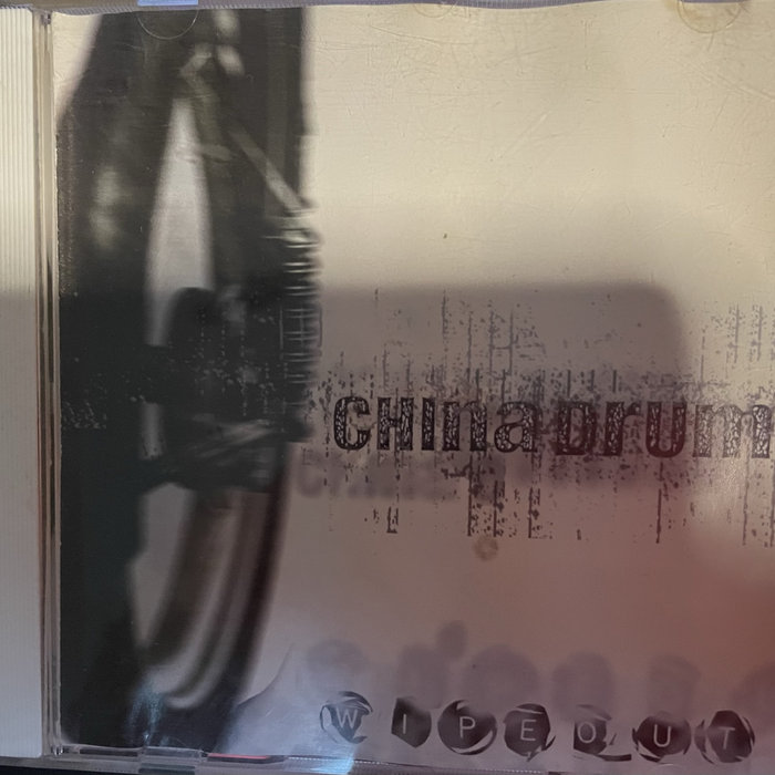 Wipeout | China Drum