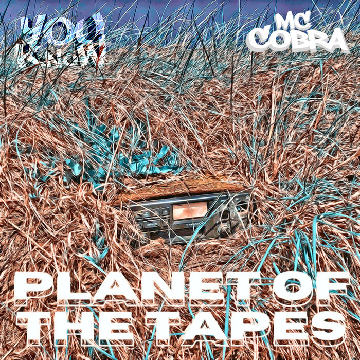 Planet Of The Tapes | MC COBRA
