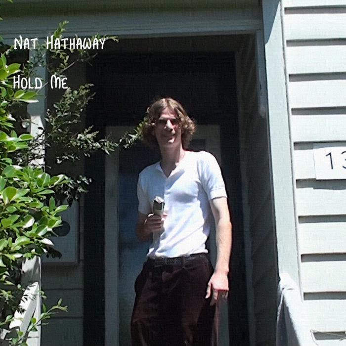 Hold Me | Nat Hathaway