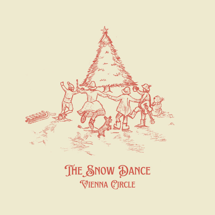 The Snow Dance | Vienna Circle