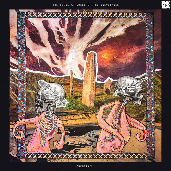 The Peculiar Smell of the Inevitable [LP] | Chemtrails