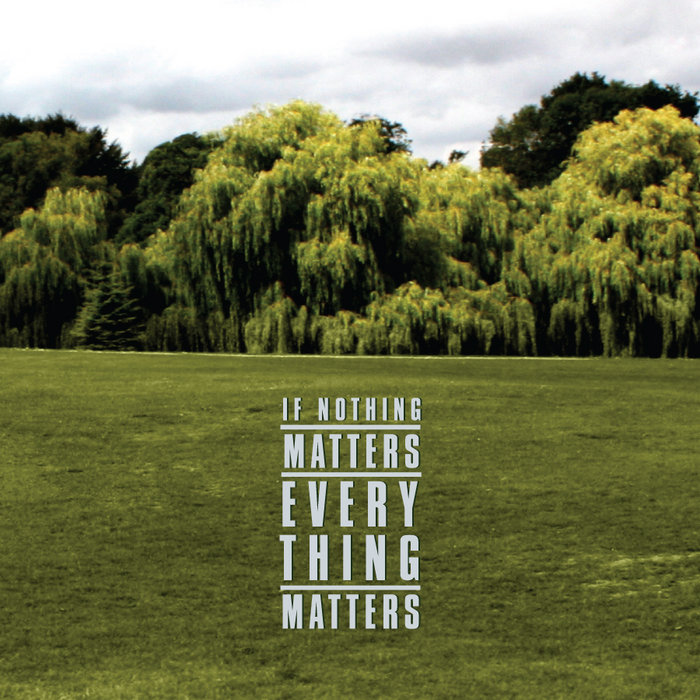 If Nothing Matters, Everything Matters | Radio Hero