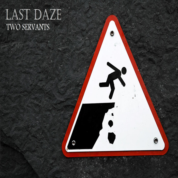 Last Daze | Two Servants
