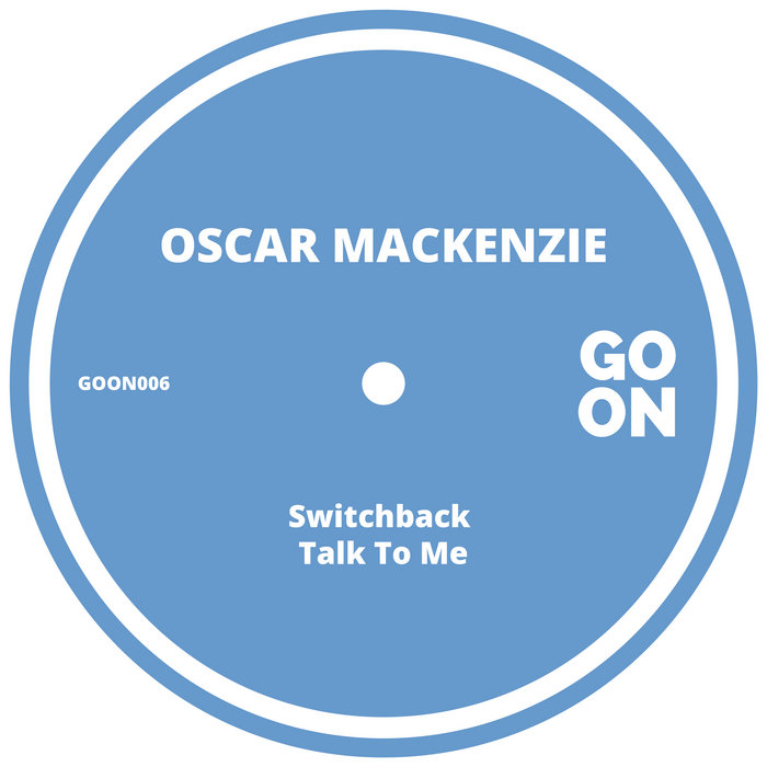 Switchback | Oscar Mackenzie | Go On Records