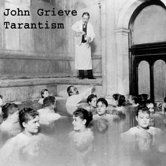 Tarantism | John Grieve