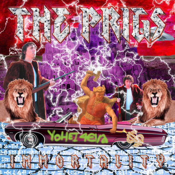 Immortality | The Prigs