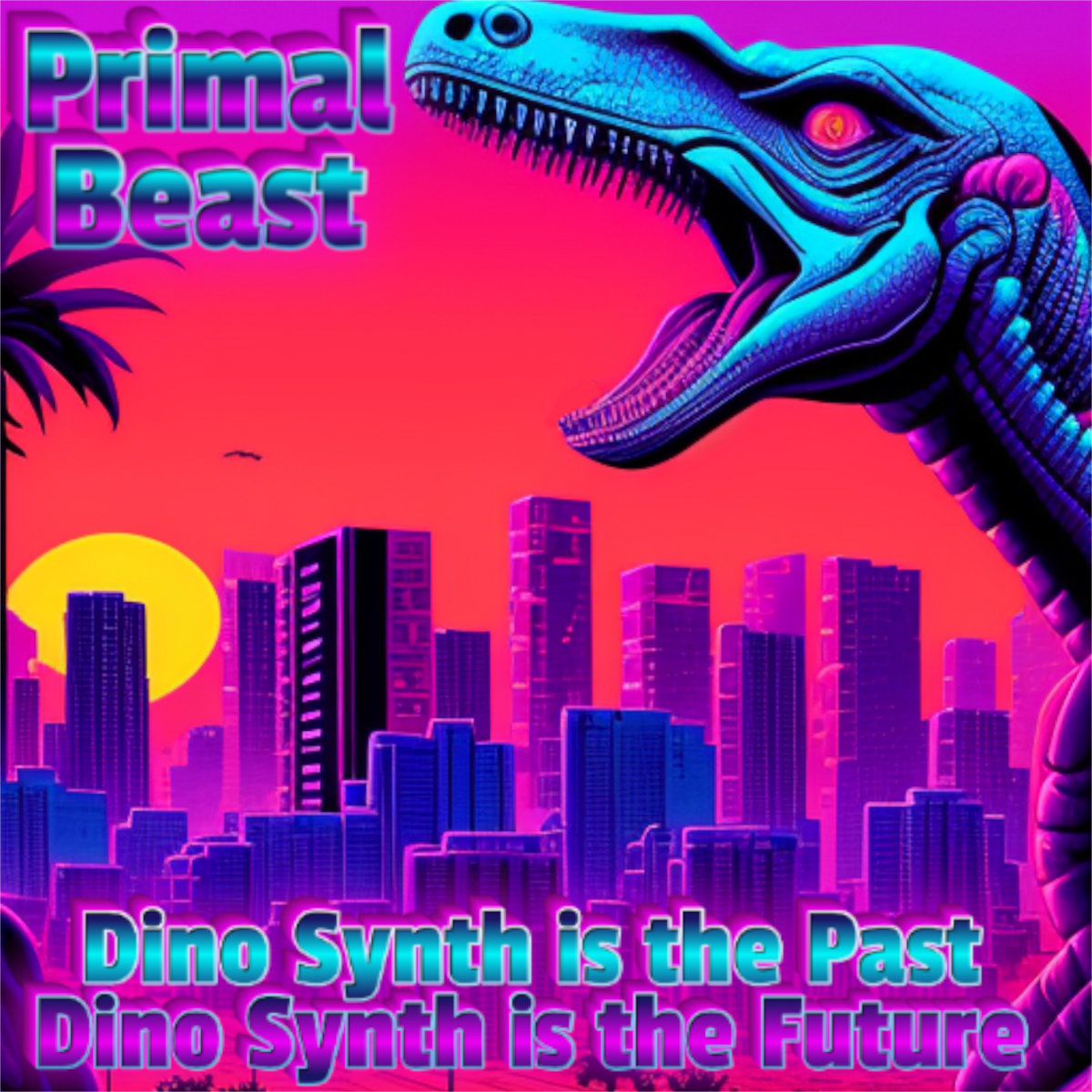 Dino Synth is the Past, Dino Synth is the Future | Primal Beast
