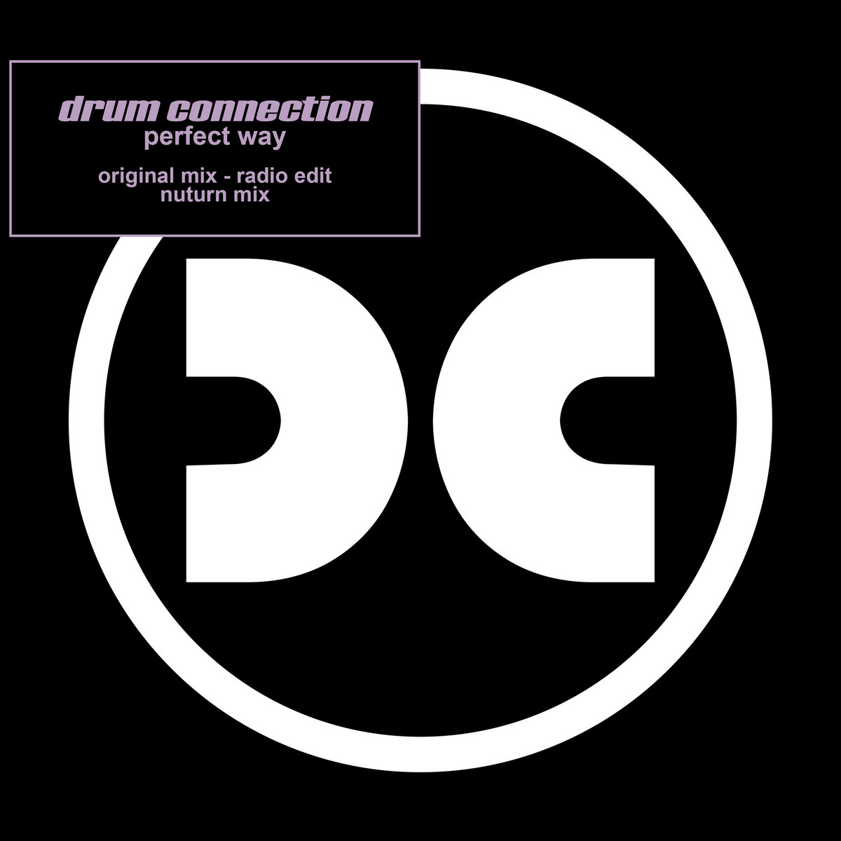DRUM CONNECTION - PERFECT WAY | DRUM CONNECTION