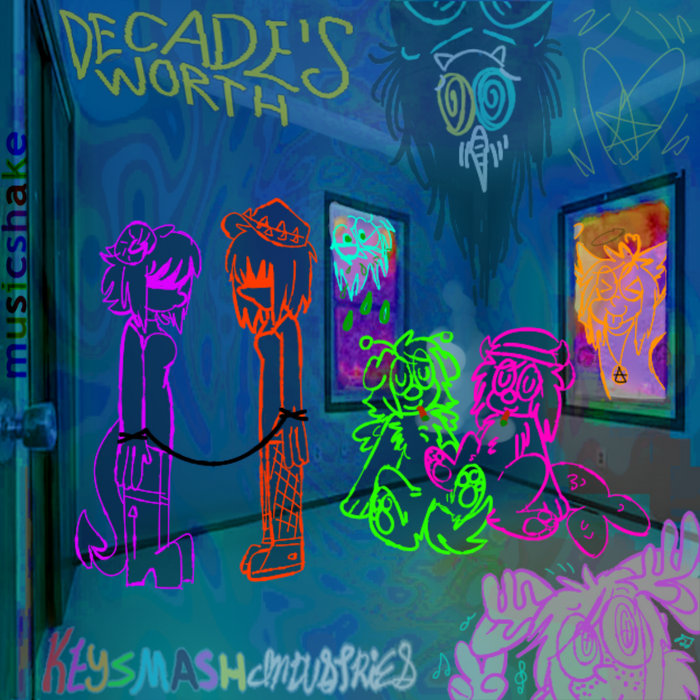 DECADE'S WORTH | KEYSMASH INDUSTRIES | kysmsh