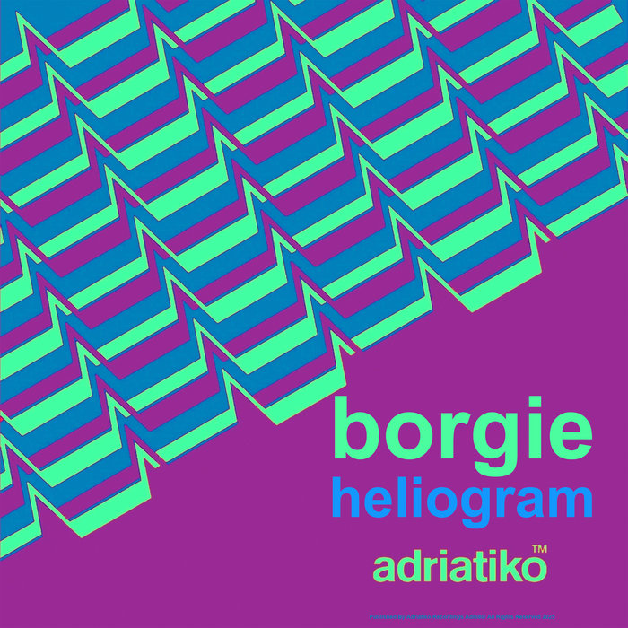 ADR080/ Borgie - Heliogram EP | Adriatiko Recordings/ Psihometron