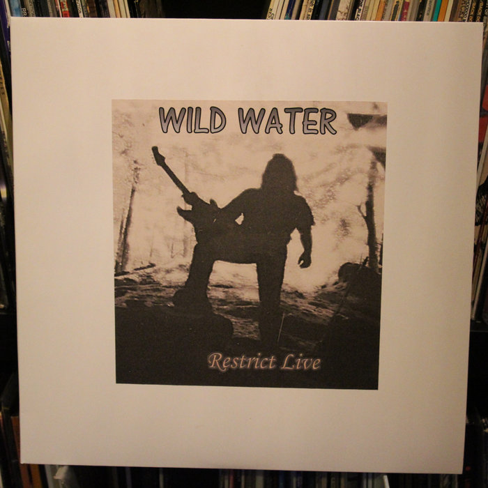Restrict Life | Wild Water