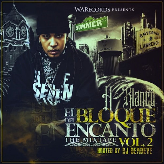 El Bloque Del Encanto Vol. 2 | H-Blanco x Dj Deadeye x Dj Sam Smoove ...