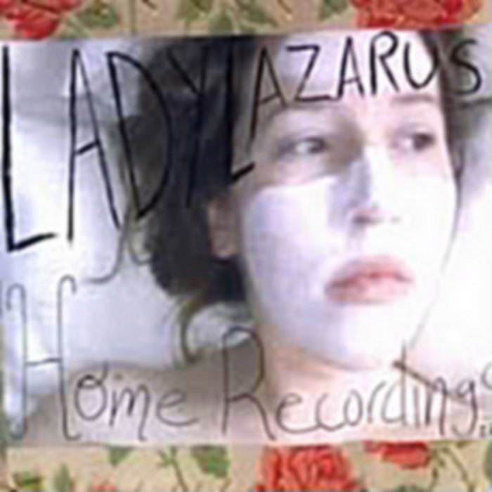 Home Recordings EP | Lady Lazarus