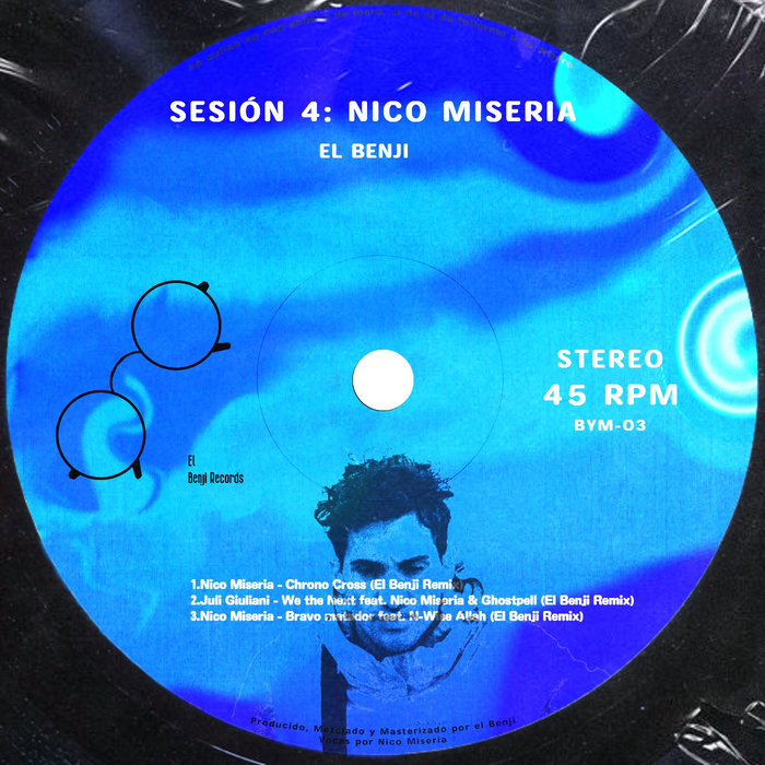 Sesión 4: Nico Miseria | El Benji