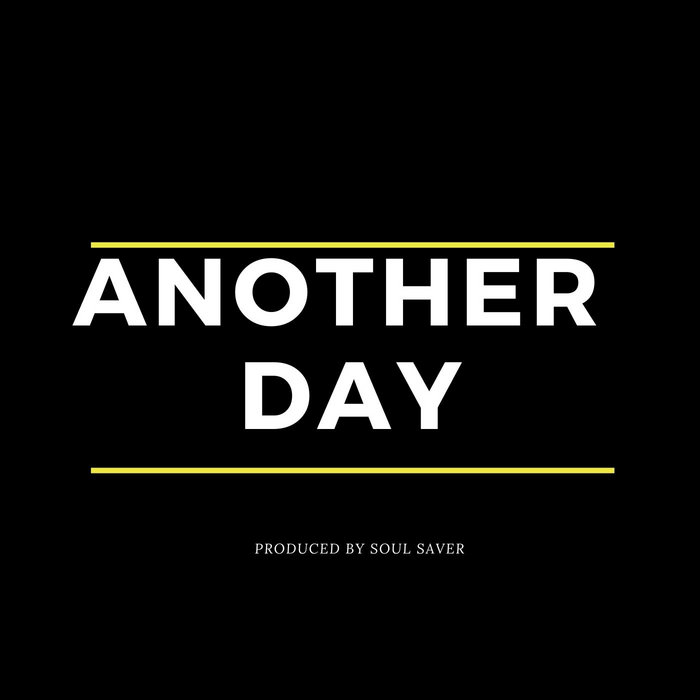 Another Day | Soul Saver | Los Hermanos Detroit