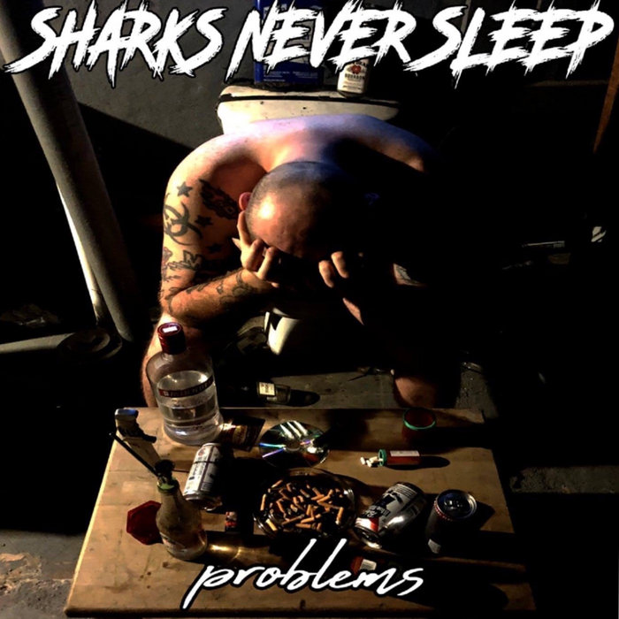 Problems | Sharks Never Sleep