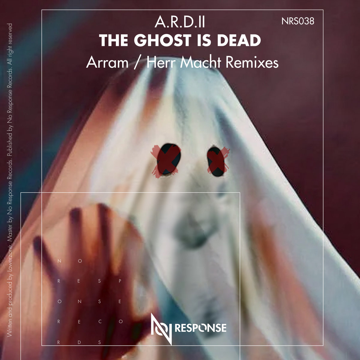 A.R.D.II - The Ghost Is Dead | A.R.D.II, Arram, Herr Macht | No Response