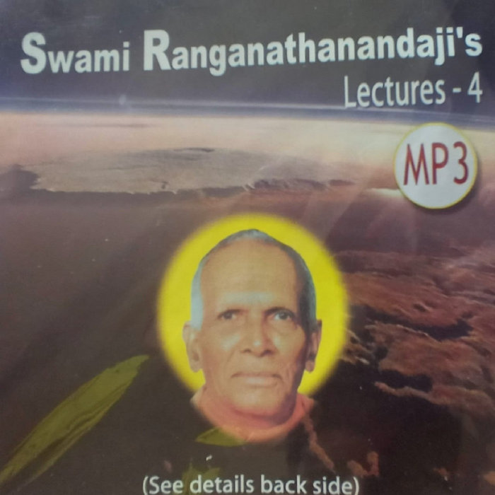 Swami Ranganathananda Lectures - 4 | RkMathHyd