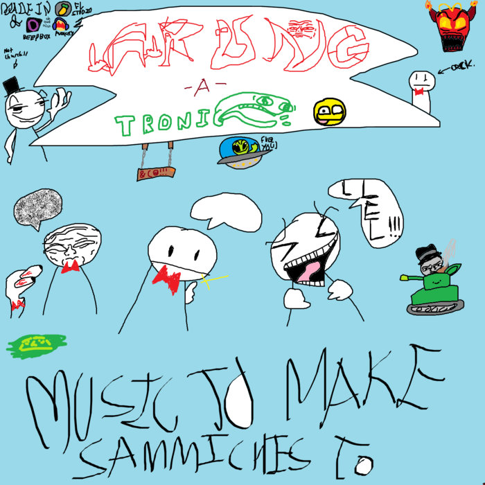 Music to Make Sandwiches To | Grungatronic & Co. | Grungatronic