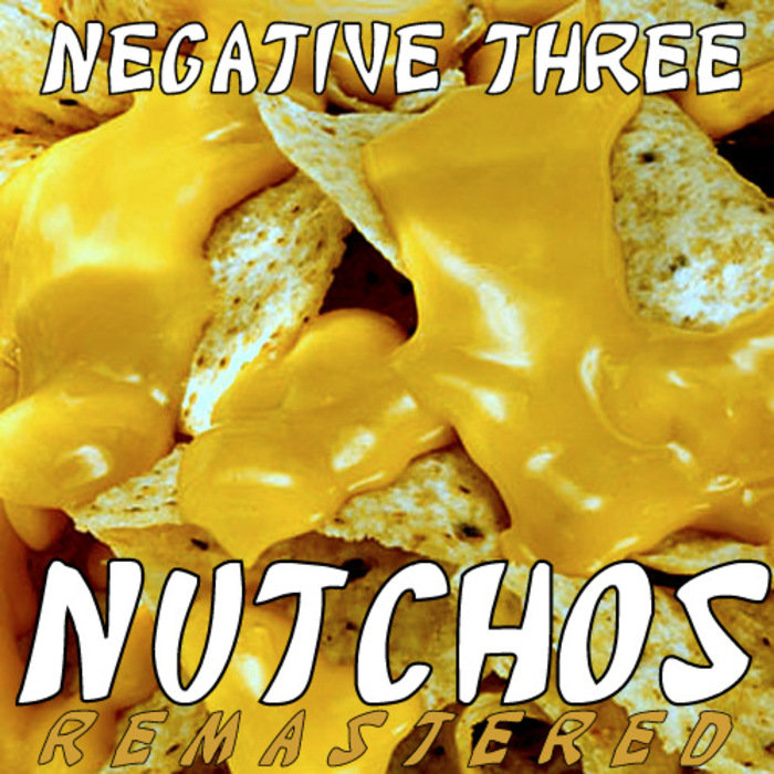 Nutchos Remasters | Negative Three