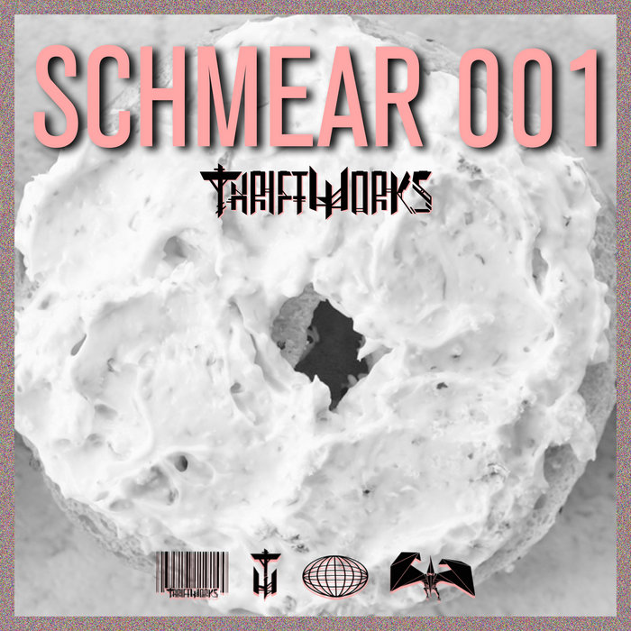SCHMEAR 001 | Thriftworks