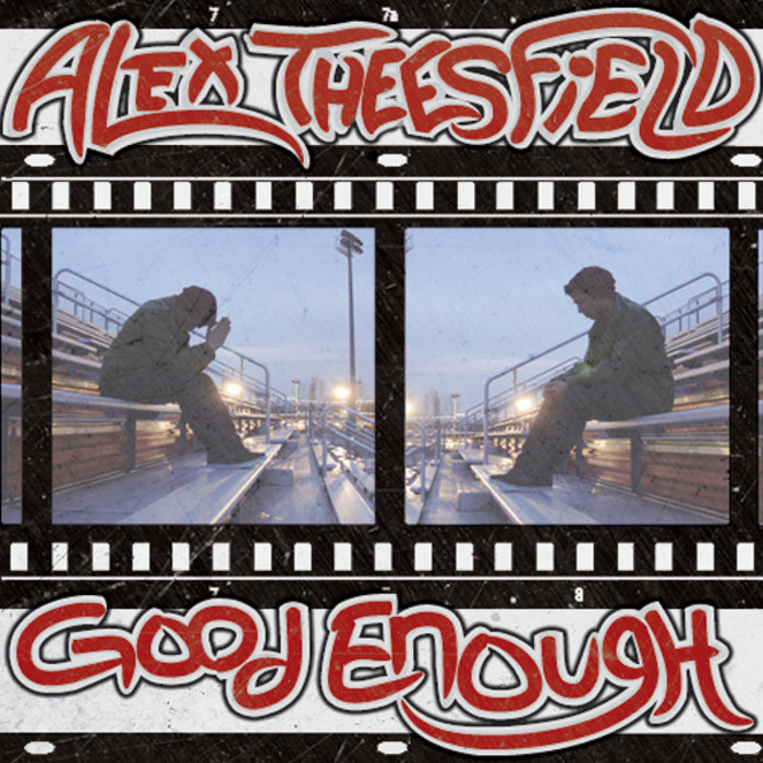 Good Enough | Alex Theesfield