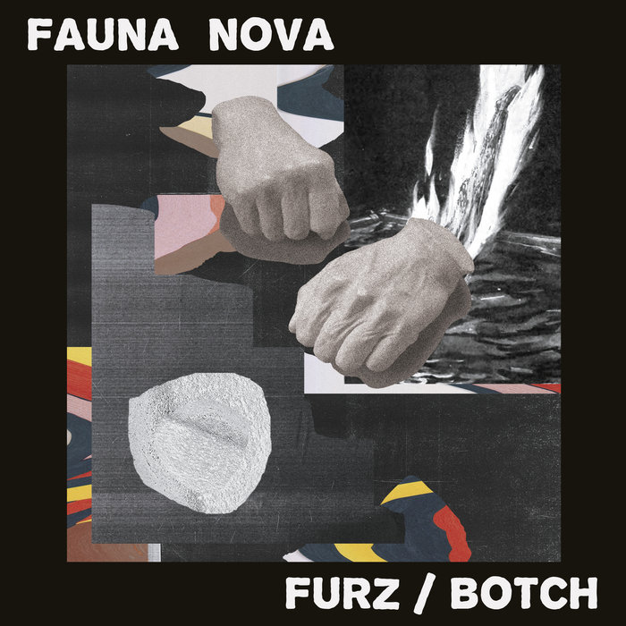 Fauna Nova - FURZ / BOTCH | Fauna Nova | Kerviniou Recordz