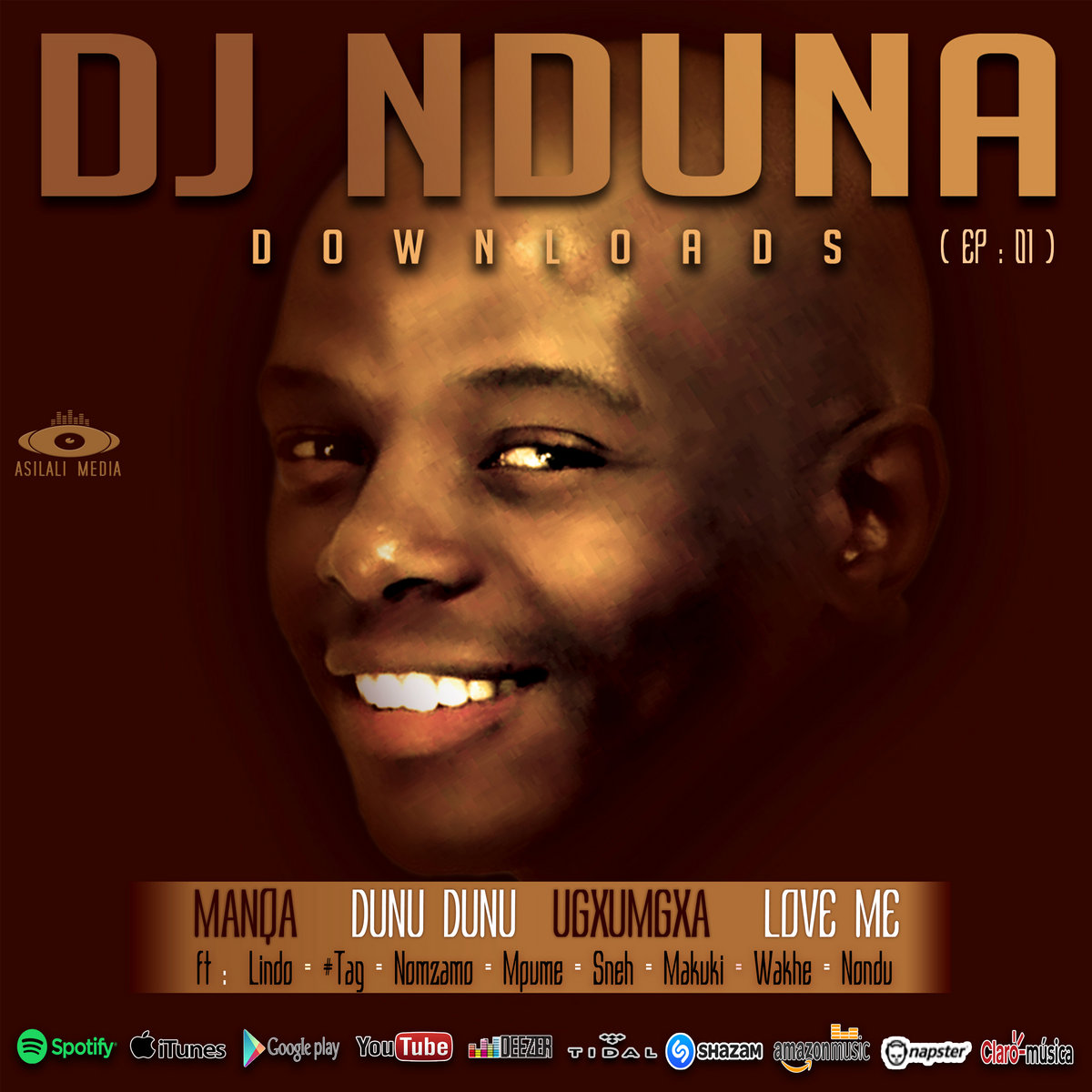 Downloads (EP : 01) | Dj Nduna | Asilali Media