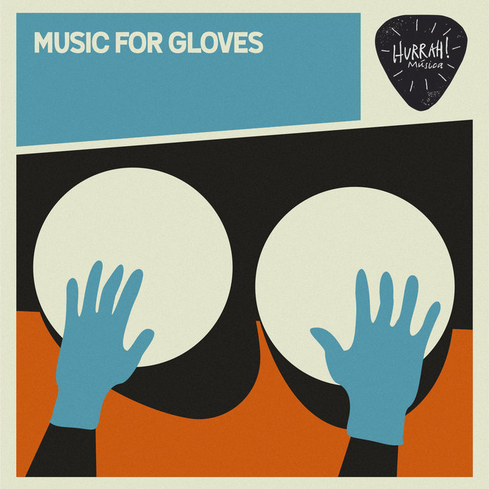 Hurrah! | MusicForGloves