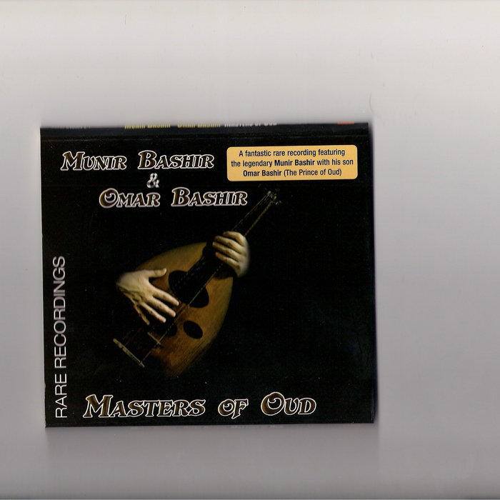 Masters Of Oud.. Munir Bashir & Omar Bashir | Munir Bashir & Omar Bashir | Omar Bashir