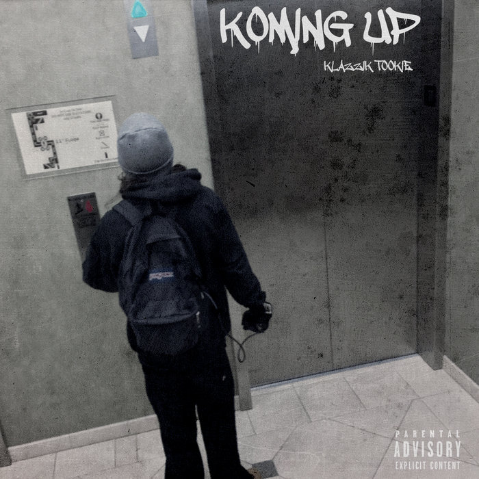 KOMING UP | KLAZZIK TOOKIE