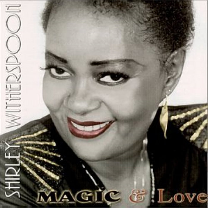 Shirley Witherspoon - Magic & Love | Shirley Witherspoon, Kenny Werner ...