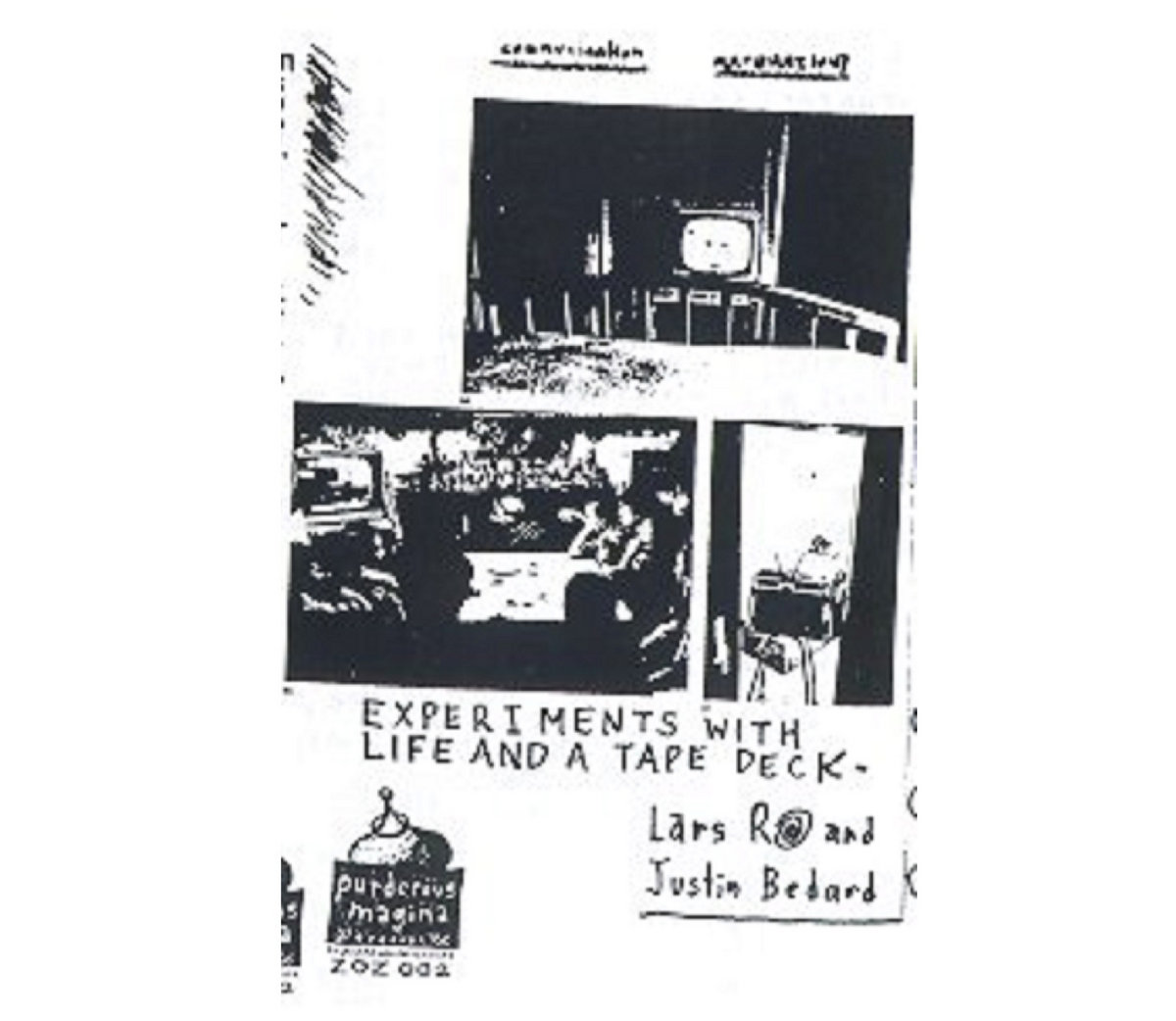 Lars RO and Justin BEDARD - Experiments with Life and a Tape Deck ...
