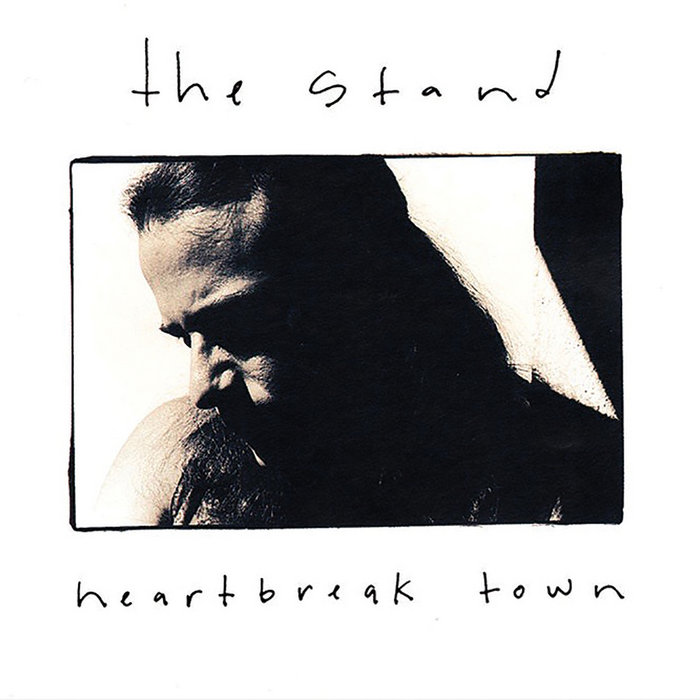 Heartbreak Town | The Stand