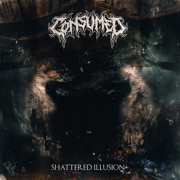 Shattered Illusion | Consumed